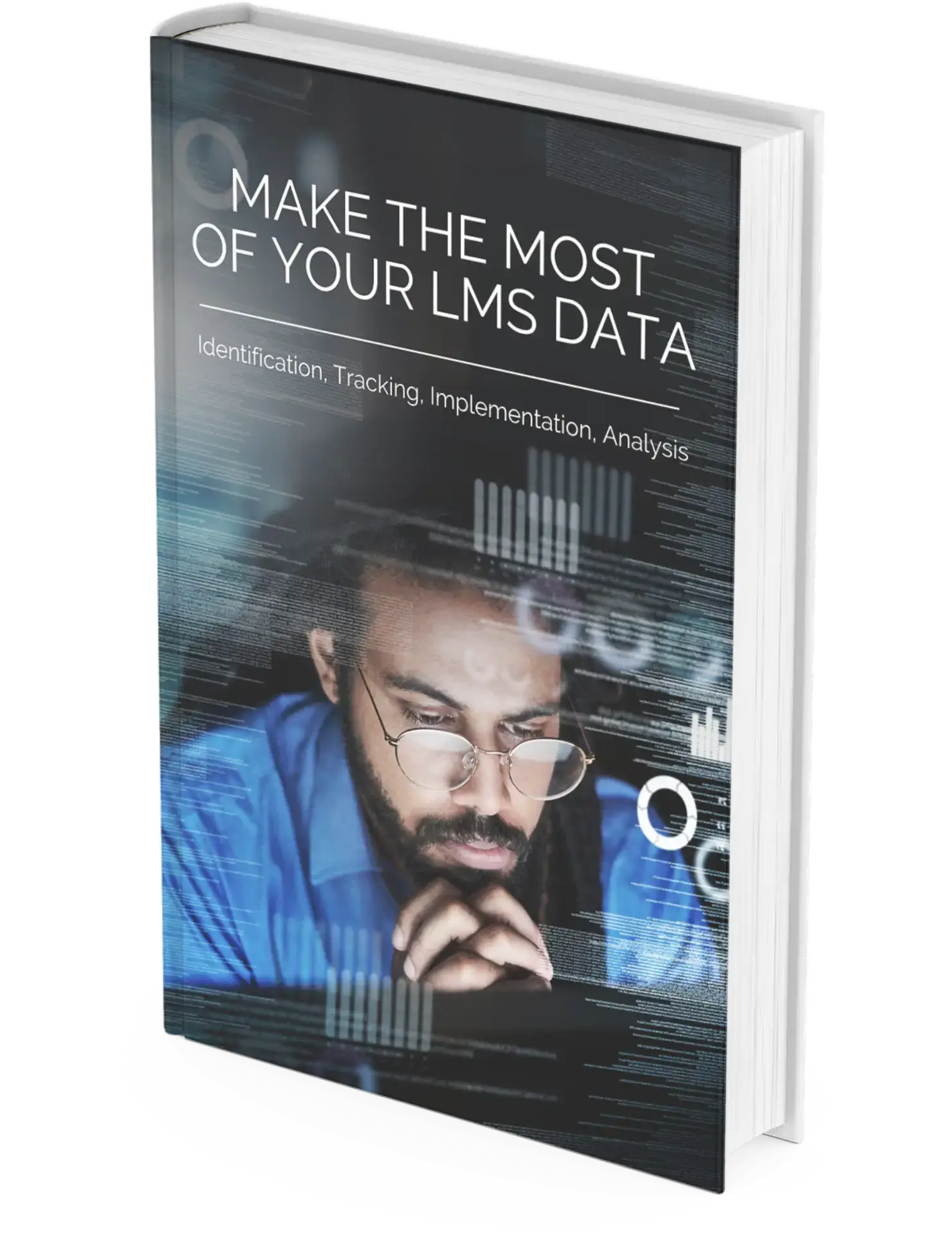 Make The Most of Your LMS Data | Downloadable Training Guide