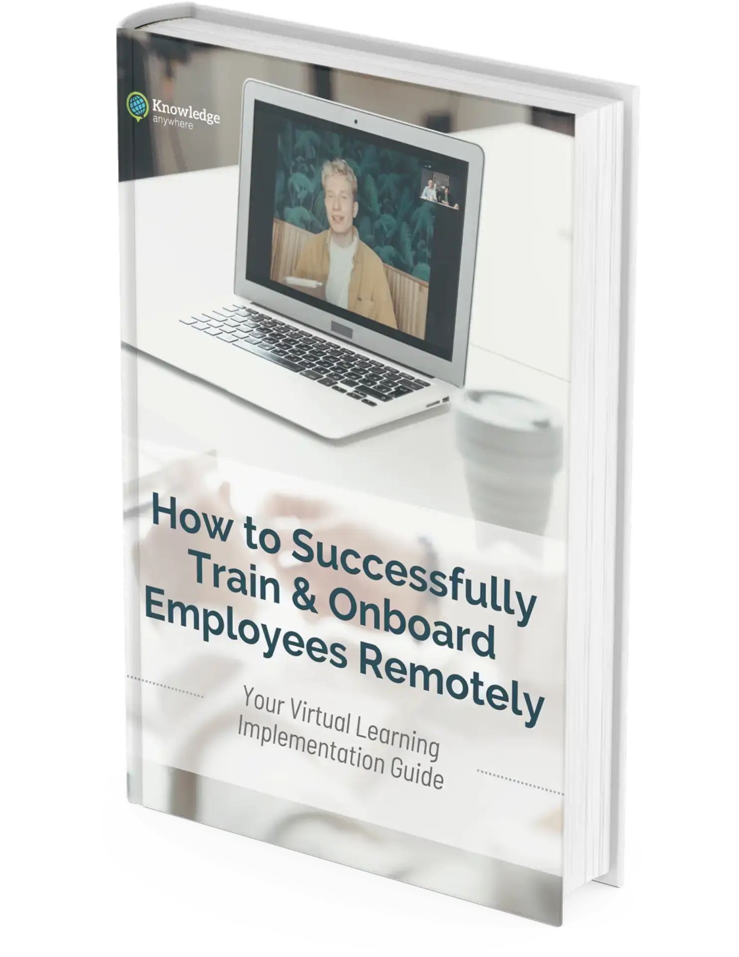 How to Successfully Train & Onboard Employees Remotely | Downloadable ...