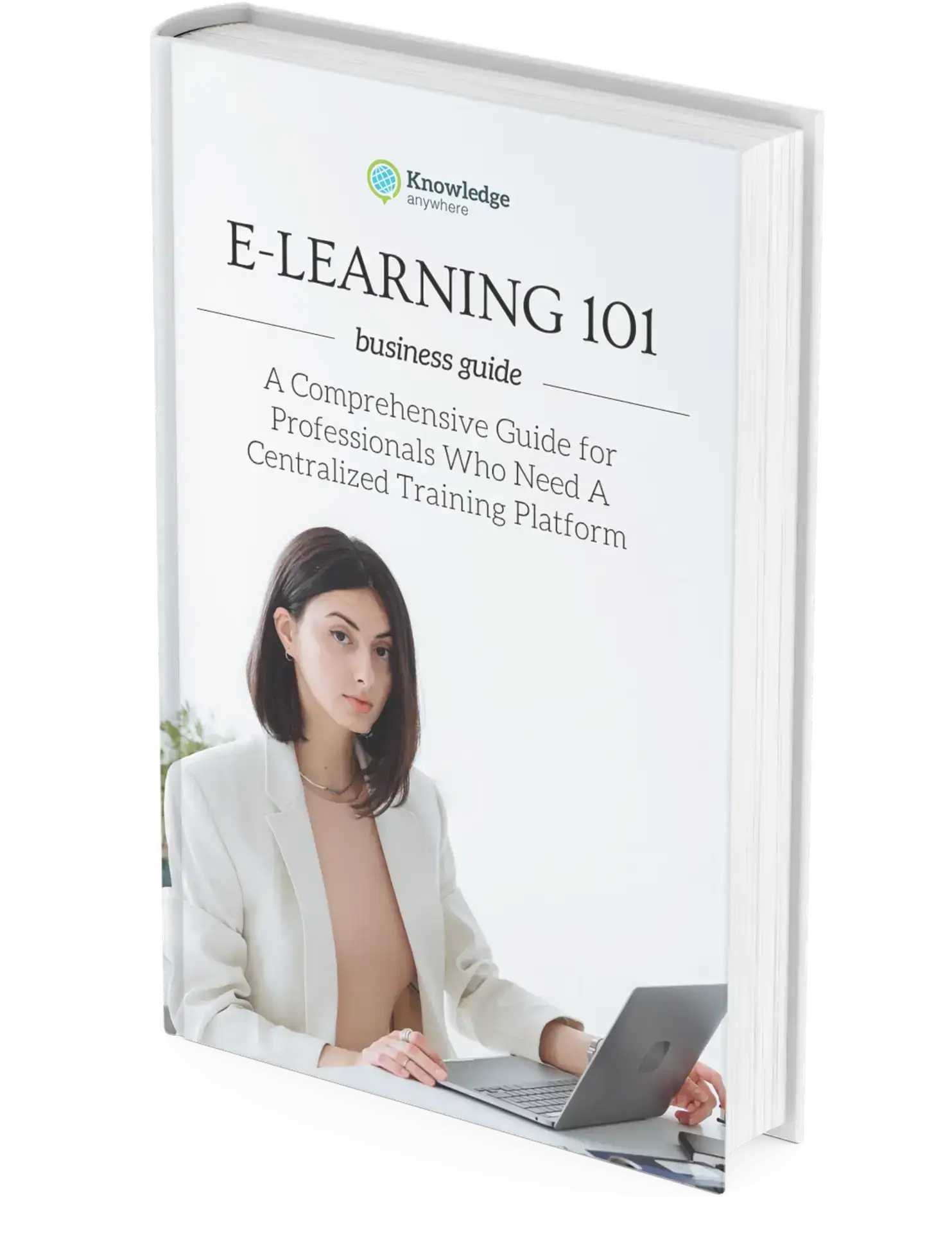 A Comprehensive Guide for Professionals Who Need A Centralized Training ...