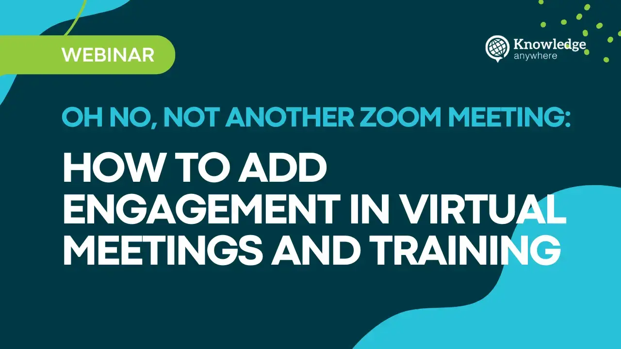Oh No Not Another Zoom Meeting: How to Add Engagement in Virtual ...