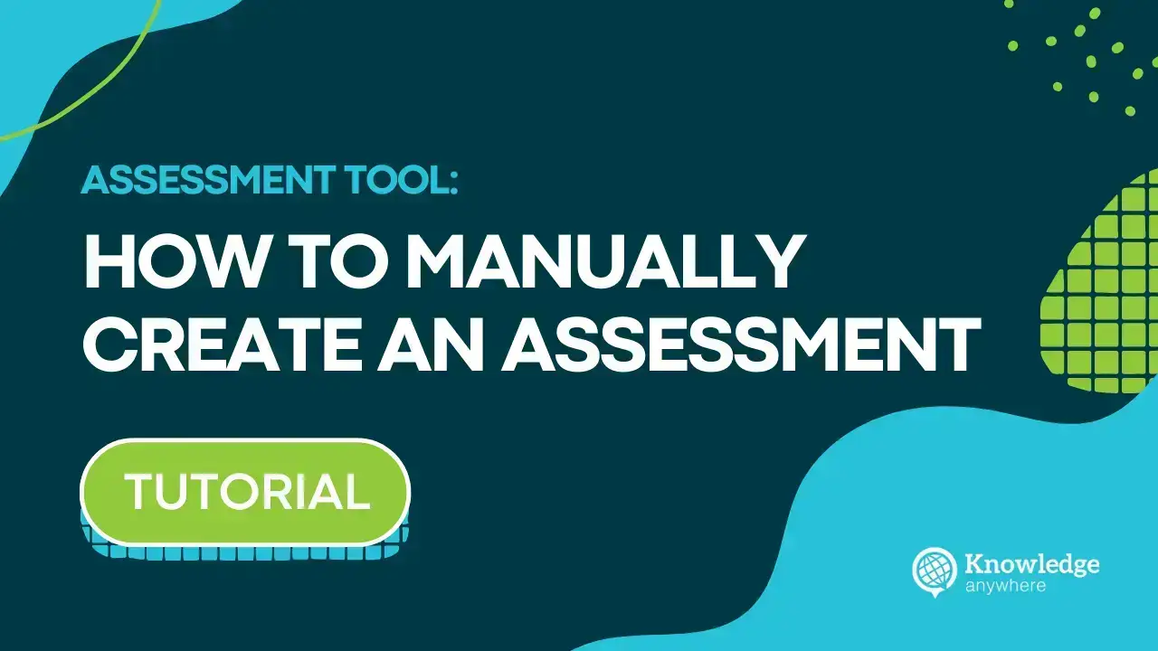 How to Manually Create an Assessment | LMS Video