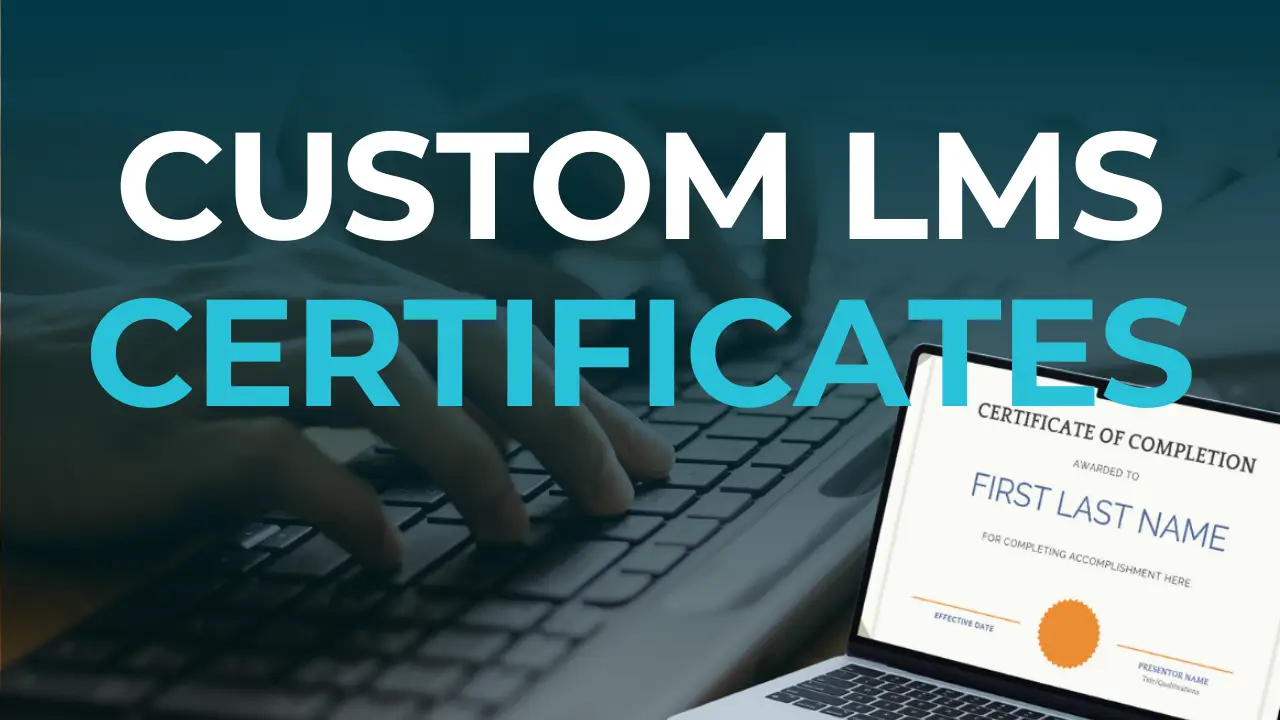 Reward Achievement with Custom Certificates | Knowledge Anywhere LMS